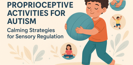 "Proprioceptive Activities for Autism: Calming Strategies for Sensory ...